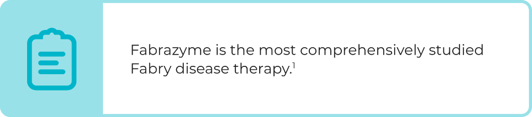 FABRAZYME® (agalsidase beta) Clinical Evidence - Sanofi Specialty Care